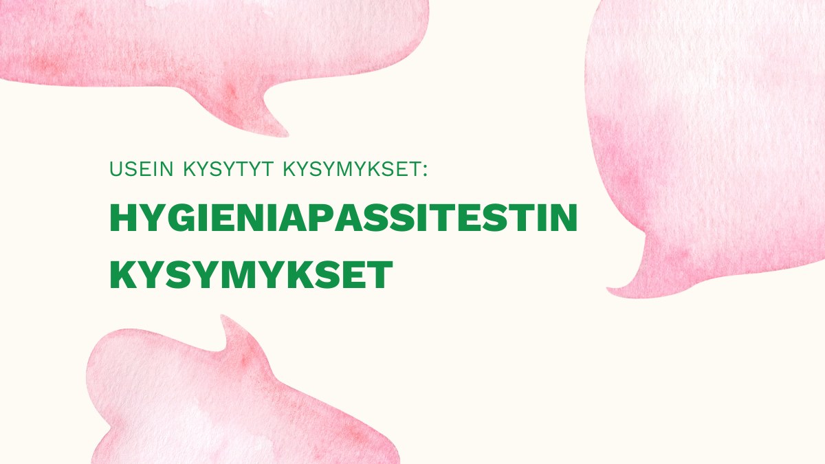 Hygieniapassi | Usein kysytyt kysymykset