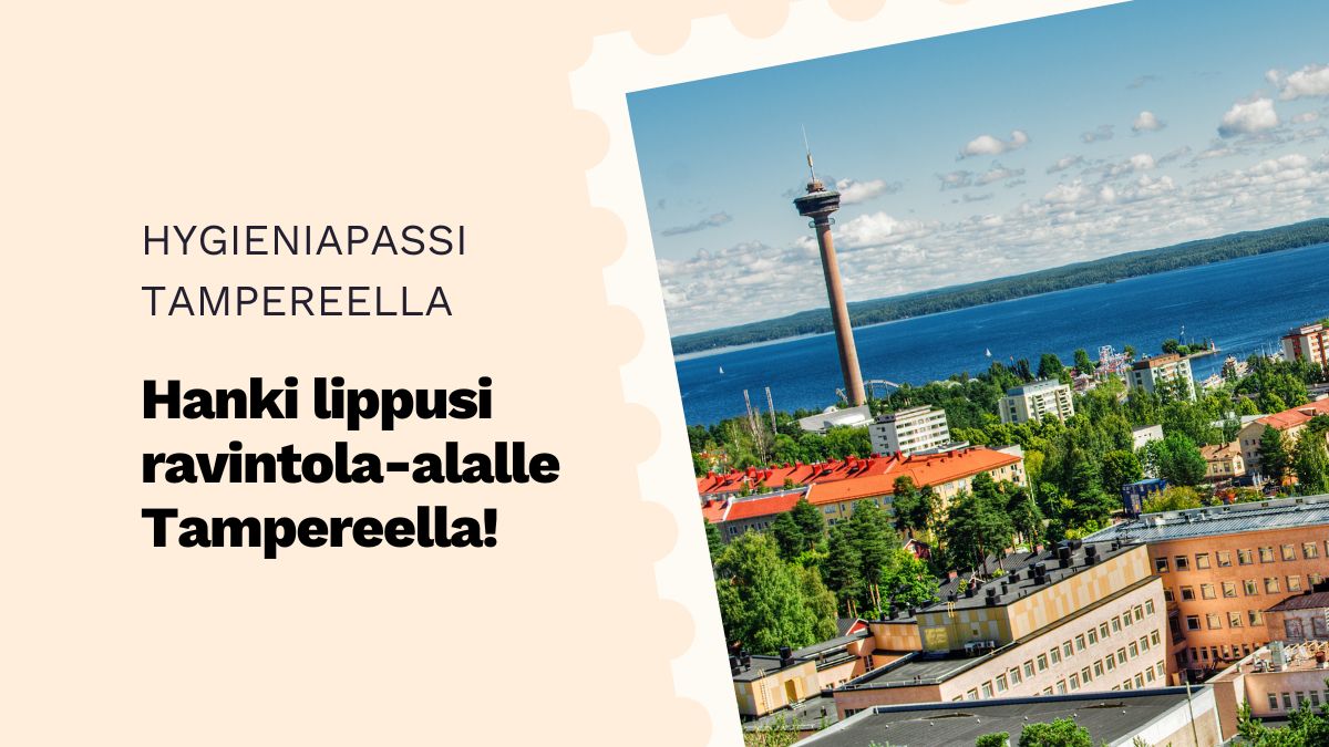 Hanki Hygieniapassi | Tampere