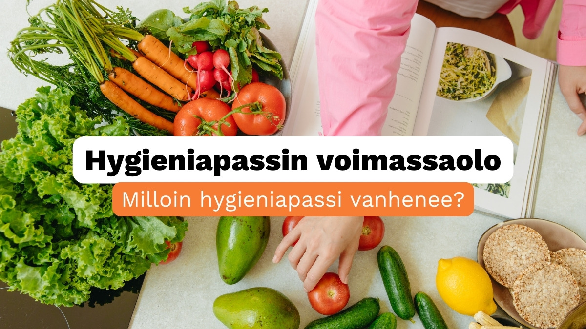 Hygieniapassin voimassaoloaika – Milloin hygieniapassi pitää uusia?